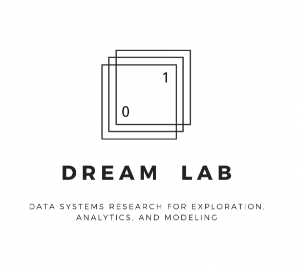DREAM Lab – Data systems Research for Exploration, Analytics, and Modeling